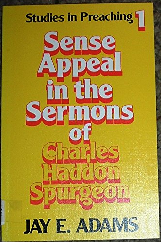 Studies in Preach 1: Sermons of Charles Spurgeon by Jay E. Adams ...