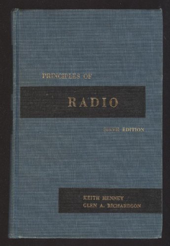 Principles of Radio by Keith Henney | Goodreads