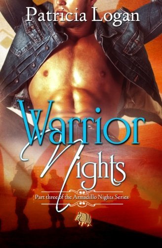 Warrior Nights (Armadillo) by Patricia Logan by Patricia Logan | Goodreads