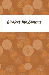 Sickler's Ink Slingers by Various | Goodreads