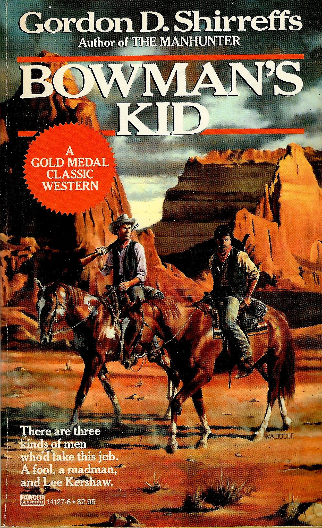 Bowman's Kid by Gordon D. Shirreffs | Goodreads