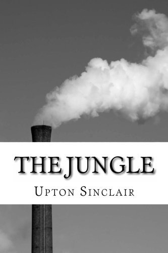 The Jungle by Upton Sinclair (2012-05-22) by Upton Sinclair | Goodreads