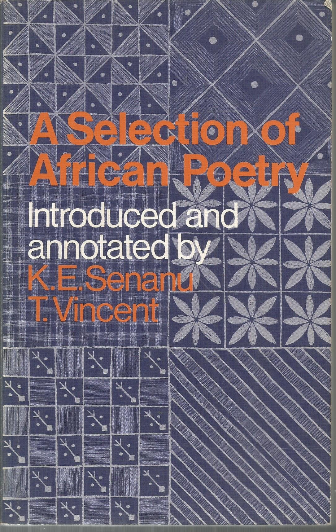 A Selection of African Poetry by Theodore G. Vincent | Goodreads