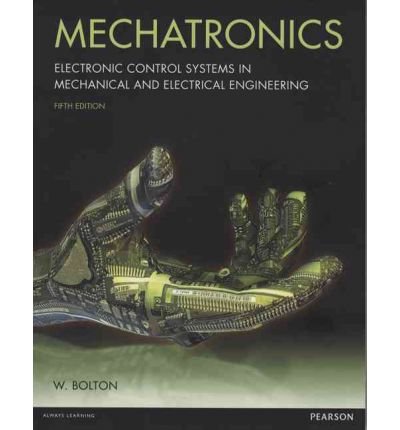 [ MECHATRONICS ELECTRONIC CONTROL SYSTEMS IN MECHANICAL AND ELECTRICAL ...
