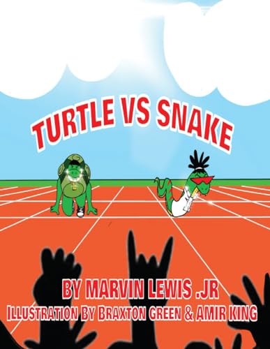 Turtle Vs Snake by Marvin Lewis Jr | Goodreads