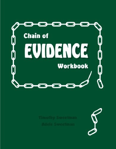 Chain of Evidence Workbook by Timothy Sweetman by Timothy Sweetman ...