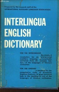 Interlingua-English: A Dictionary of the International Language by ...