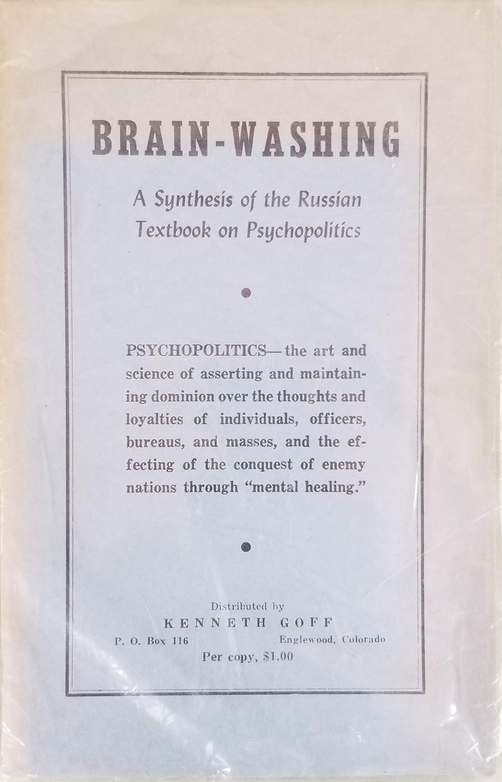 The Soviet Art of Brain Washing: A Synthesis of the Russian Textbook on Psychopolitics by ...