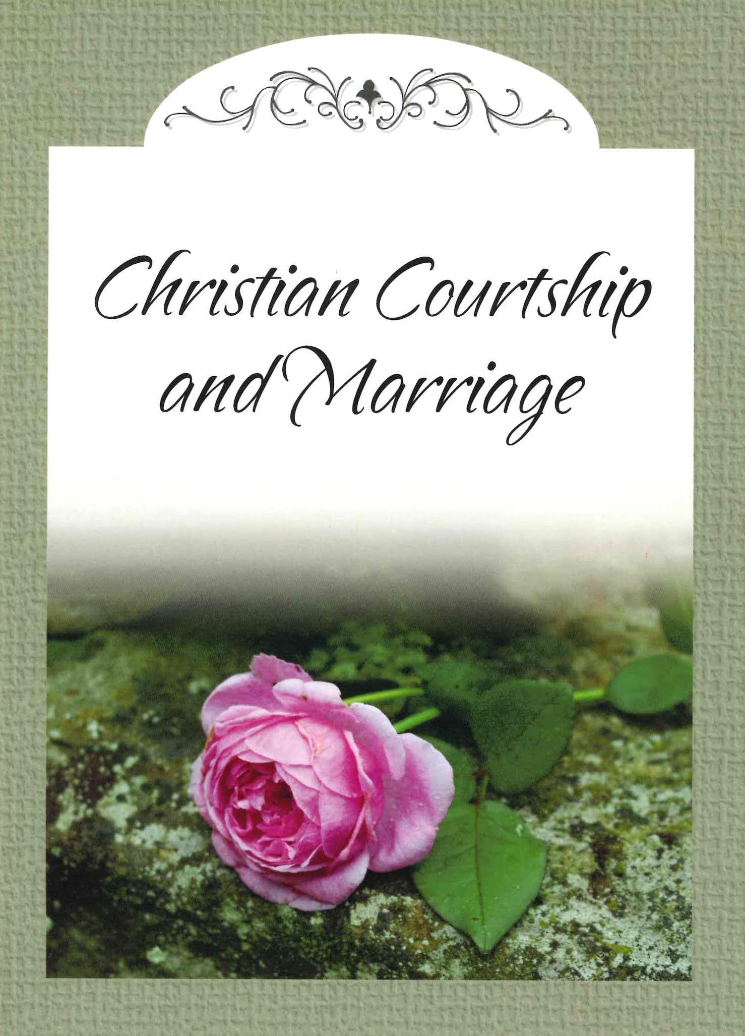 Christian Courtship and Marriage by John Dale Yoder | Goodreads