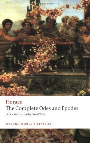 The Complete "Odes" and "Epodes" (Oxford World's Classics) by Horace ...