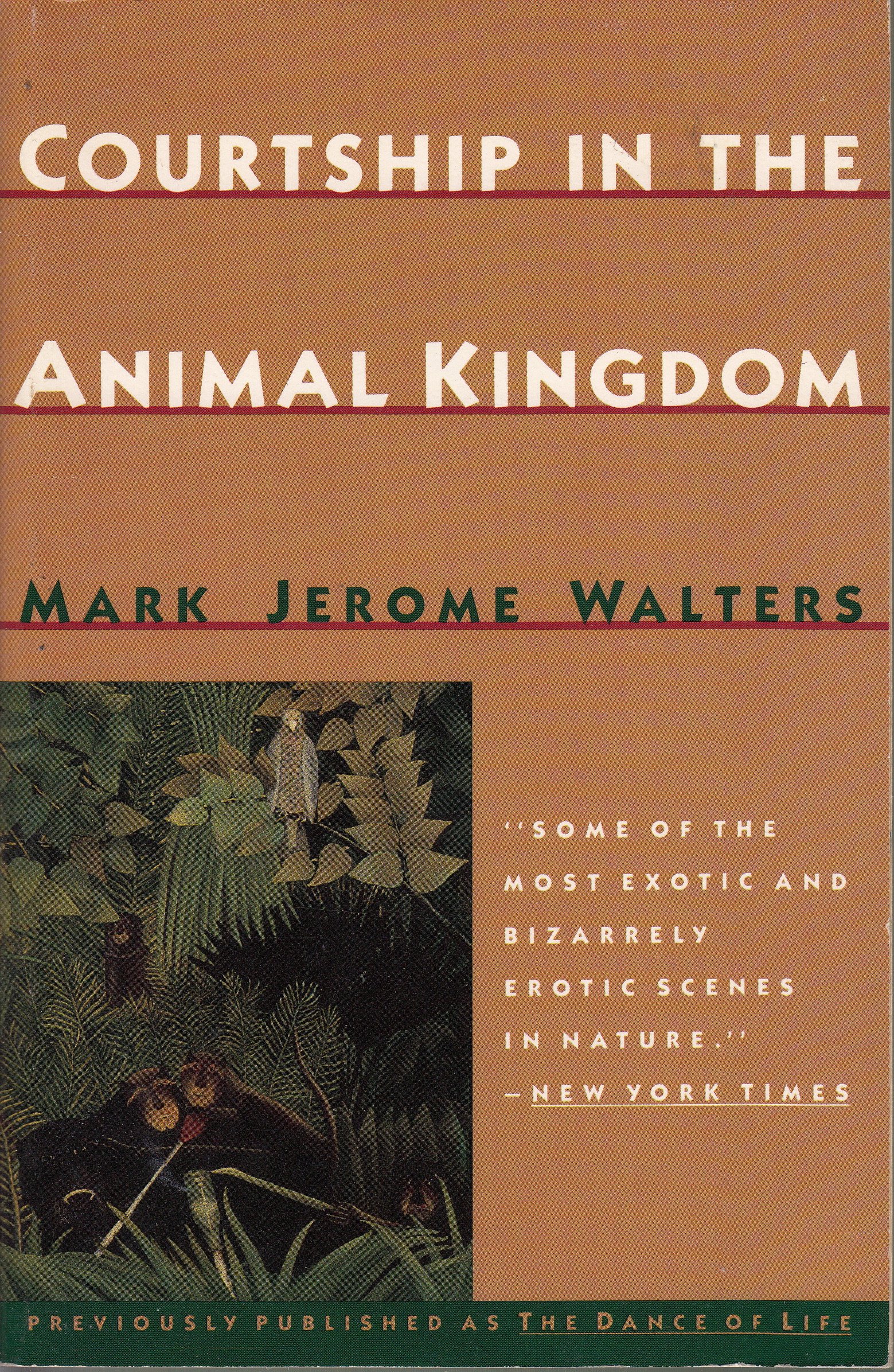 Courtship in the Animal Kingdom by Mark Jerome Walters | Goodreads