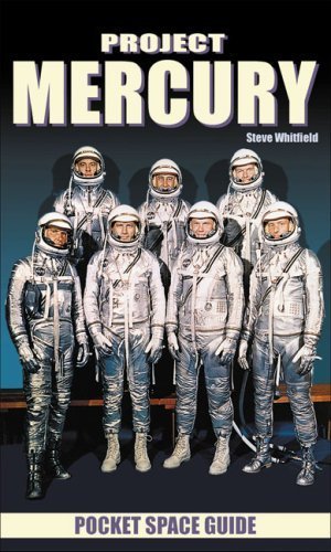 Project Mercury Pocket Space Guide (Pocket Space Guides) by Steve ...