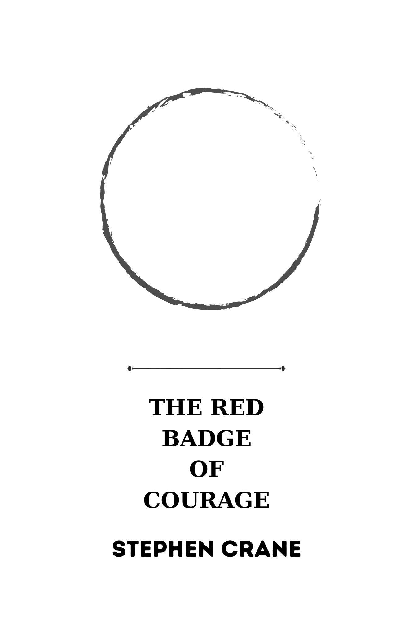 The Red Badge of Courage by stephen crane by Stephen Crane | Goodreads
