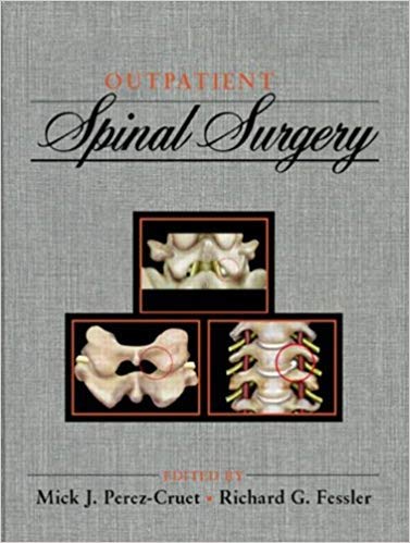 OUT PATIENT SPINAL SURGERY by Perez-Cruet | Goodreads