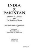 India and Pakistan: The Cost of Conflict and the Benefits of Peace by ...