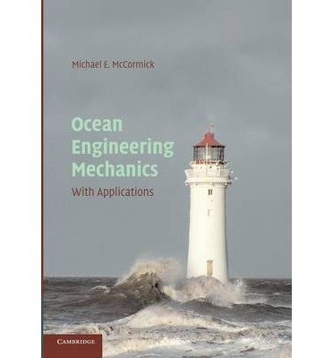 [(Ocean Engineering Mechanics: With Applications)] [Author: Michael E ...