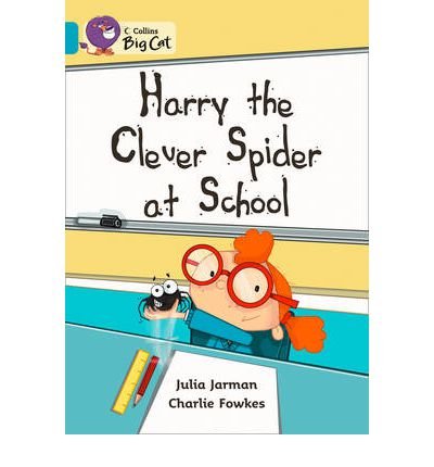Harry the Clever Spider at School: Band 07/Turquoise (Paperback ...