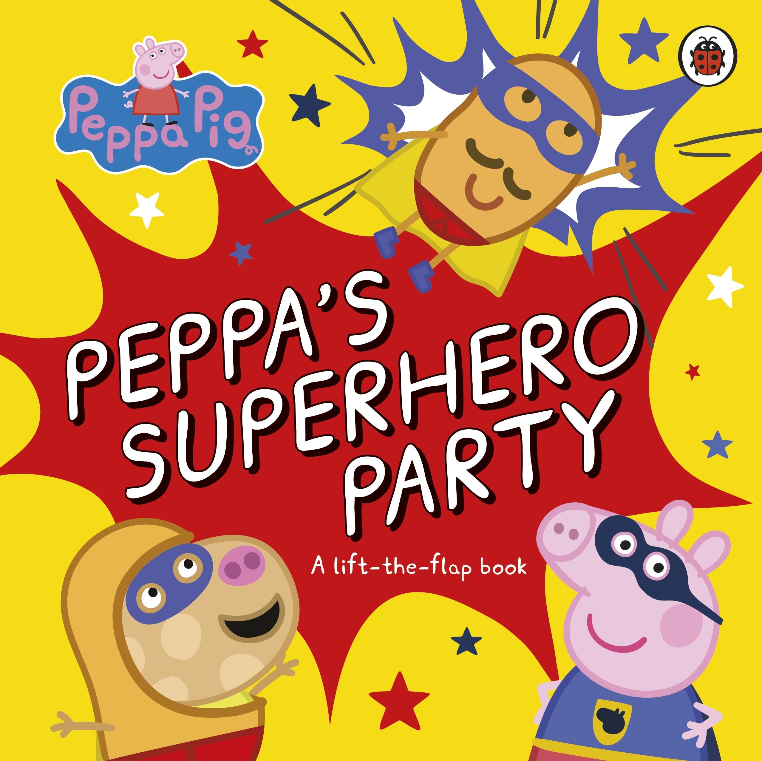 Peppa Pig: Peppa’s Superhero Party: A lift-the-flap book by Peppa Pig ...