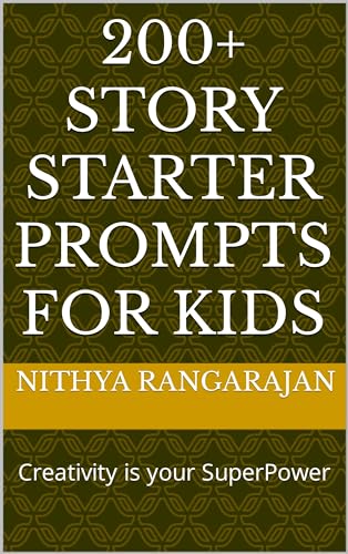 200 Story Starter Prompts for Kids: Inspirational and Interesting ...