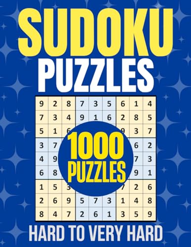 1000 Sudoku Puzzles: Hard to Very Hard Sudoku Puzzles for Adults with ...