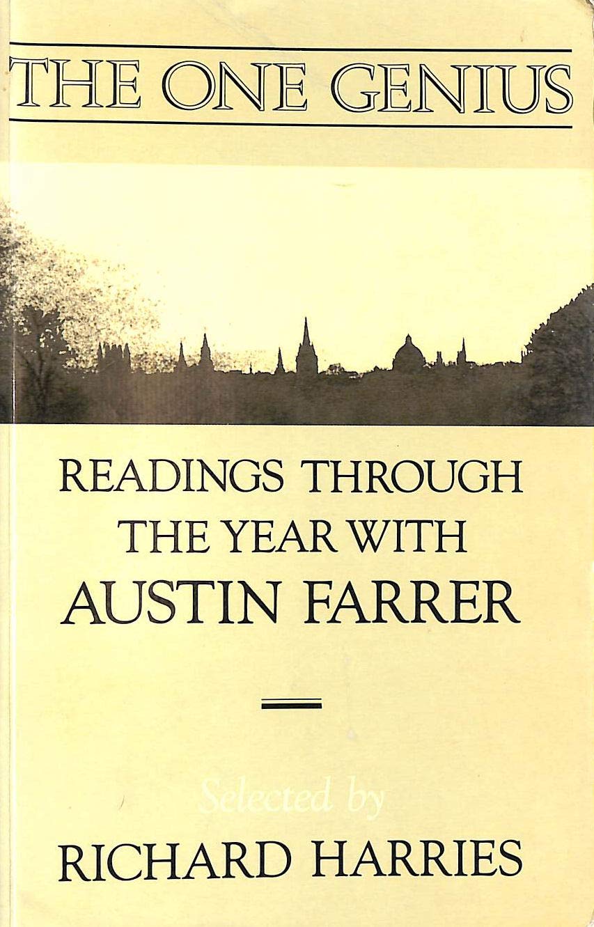 The one genius: Readings through the year with Austin Farrer by Austin ...
