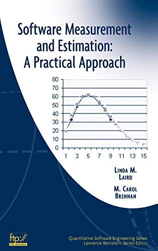 Software Measurement and Estimation: A Practical Approach by Linda M ...