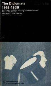 The Diplomats 1919-1939, Volume 2: The Thirties by Gordon A. Craig ...