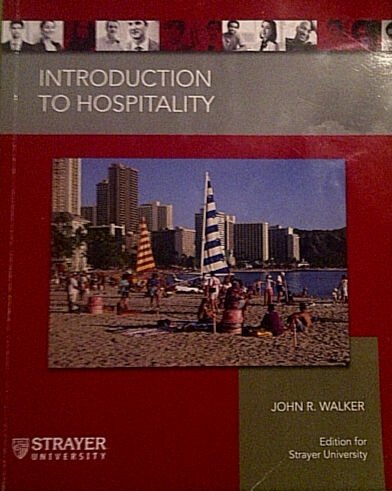 Introduction to Hospitality, Sixth Edition by John R. Walker | Goodreads