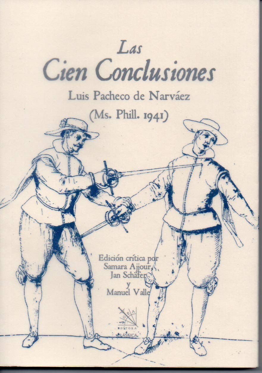 Las cien conclusiones: (Ms. Phill. 1941) by Luis Pacheco de Narvaez ...