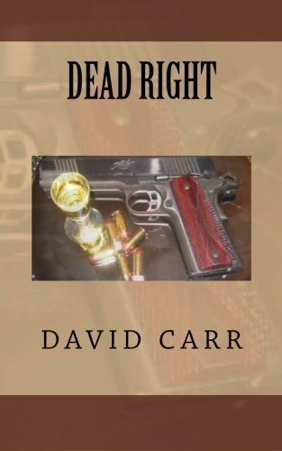 Dead Right by David Carr (2011-09-21) by David Carr | Goodreads