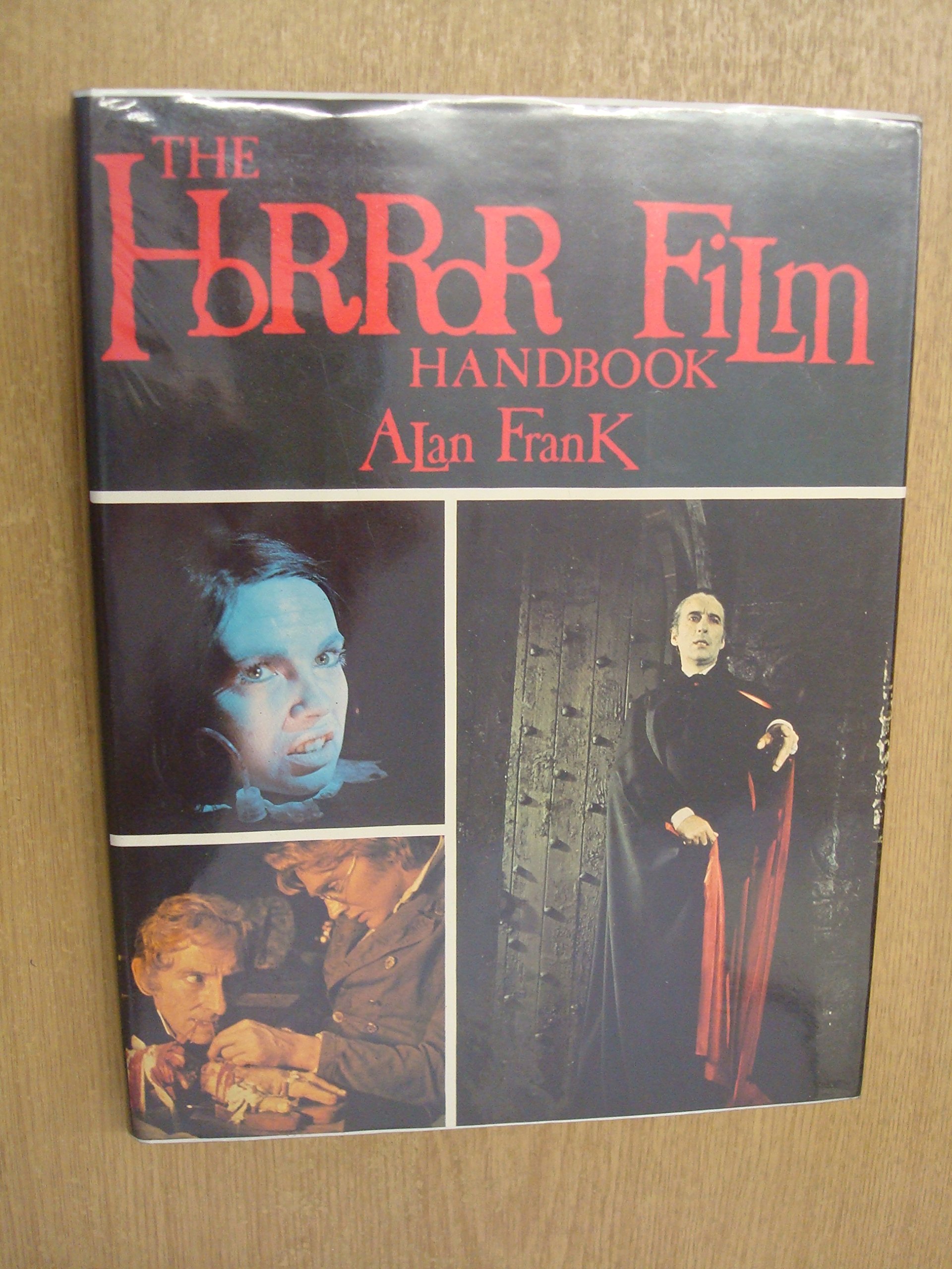 The Horror Film Handbook by Alan Frank | Goodreads