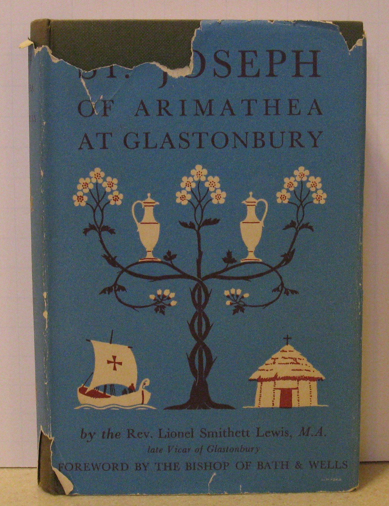 St. Joseph of Arimathea at Glastonbury or The Apostolic Church of ...