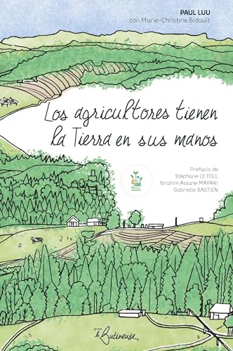 Los agricultores tienen la Tierra en sus manos by Paul Luu | Goodreads
