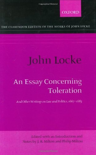 John Locke: An Essay Concerning Toleration: And Other Writings on Law ...