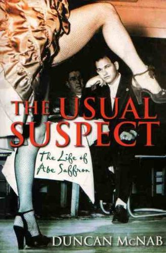 The Usual Suspect: The Life of Abe Saffron by Duncan McNab | Goodreads