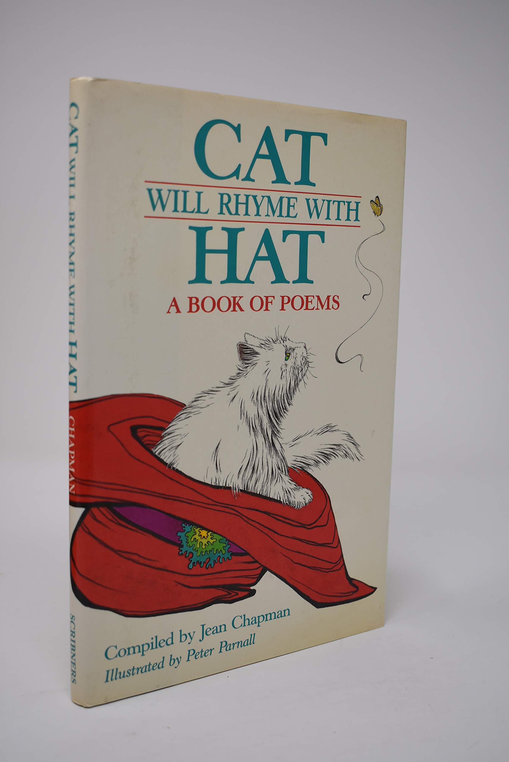 Cat Will Rhyme With Hat: A Book of Poems by Jean Chapman | Goodreads