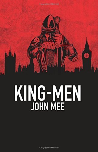 King Men by John Mee (2015-12-01) by John Mee | Goodreads