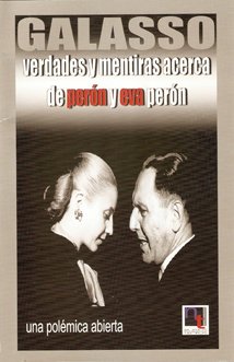 VERDADES Y MENTIRAS DE PERON Y EVA.. by Norberto Galasso | Goodreads