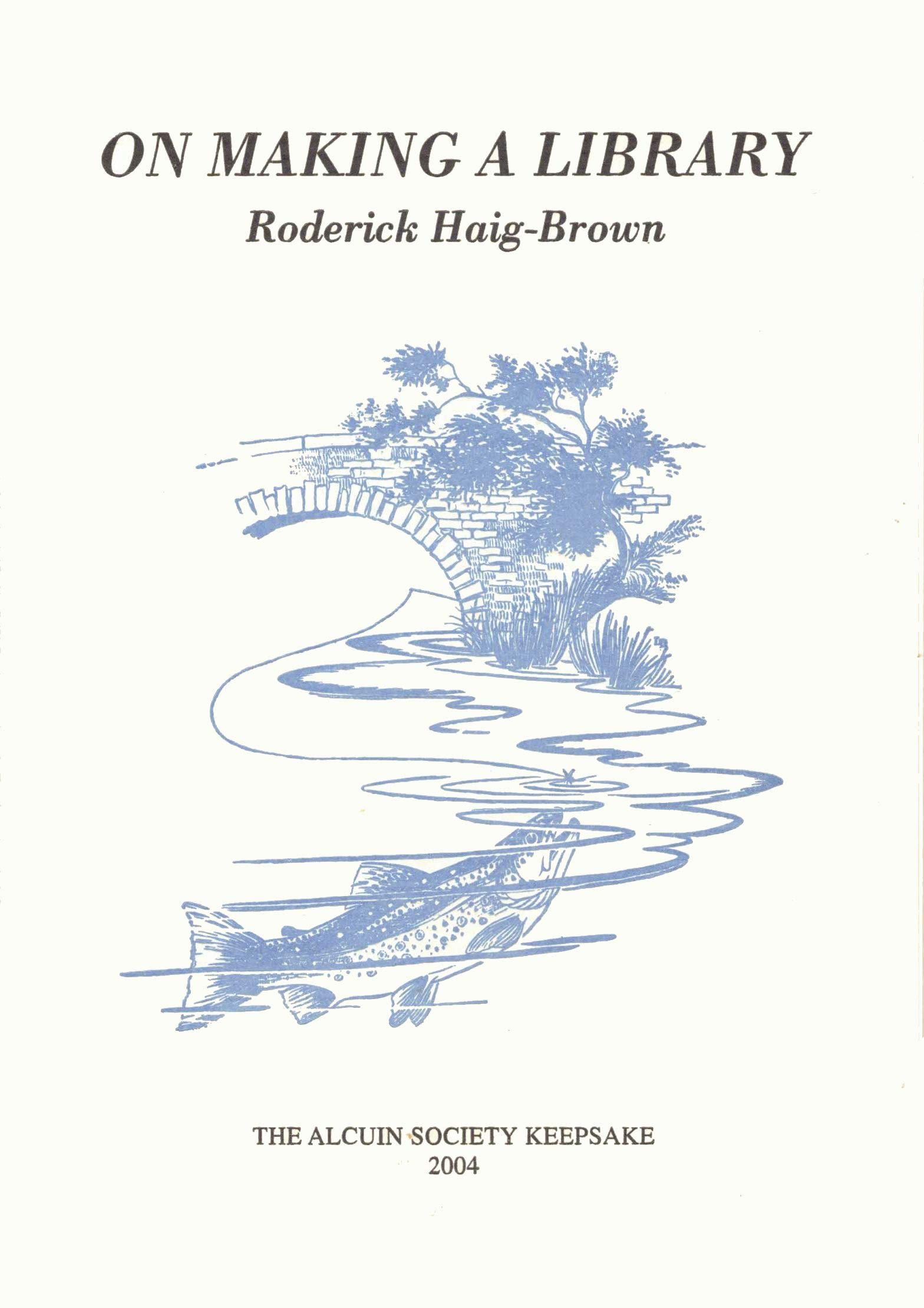 On Making a Library. Haig-Brown Book Fair Campbell River, Campbell ...