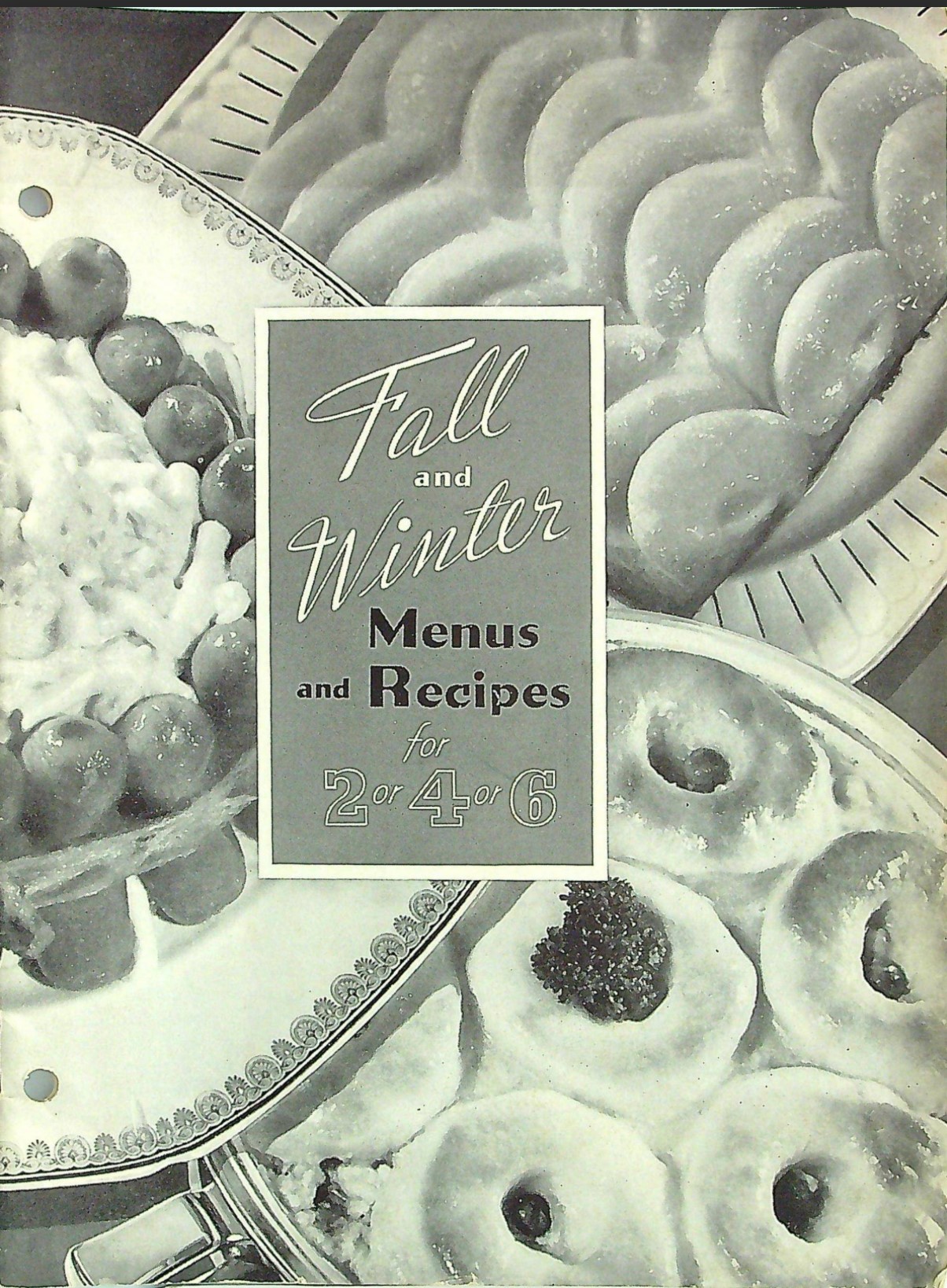 Fall and Winter: Menus and Recipes for 2 or 4 or 6 by Mary Lee Taylor ...