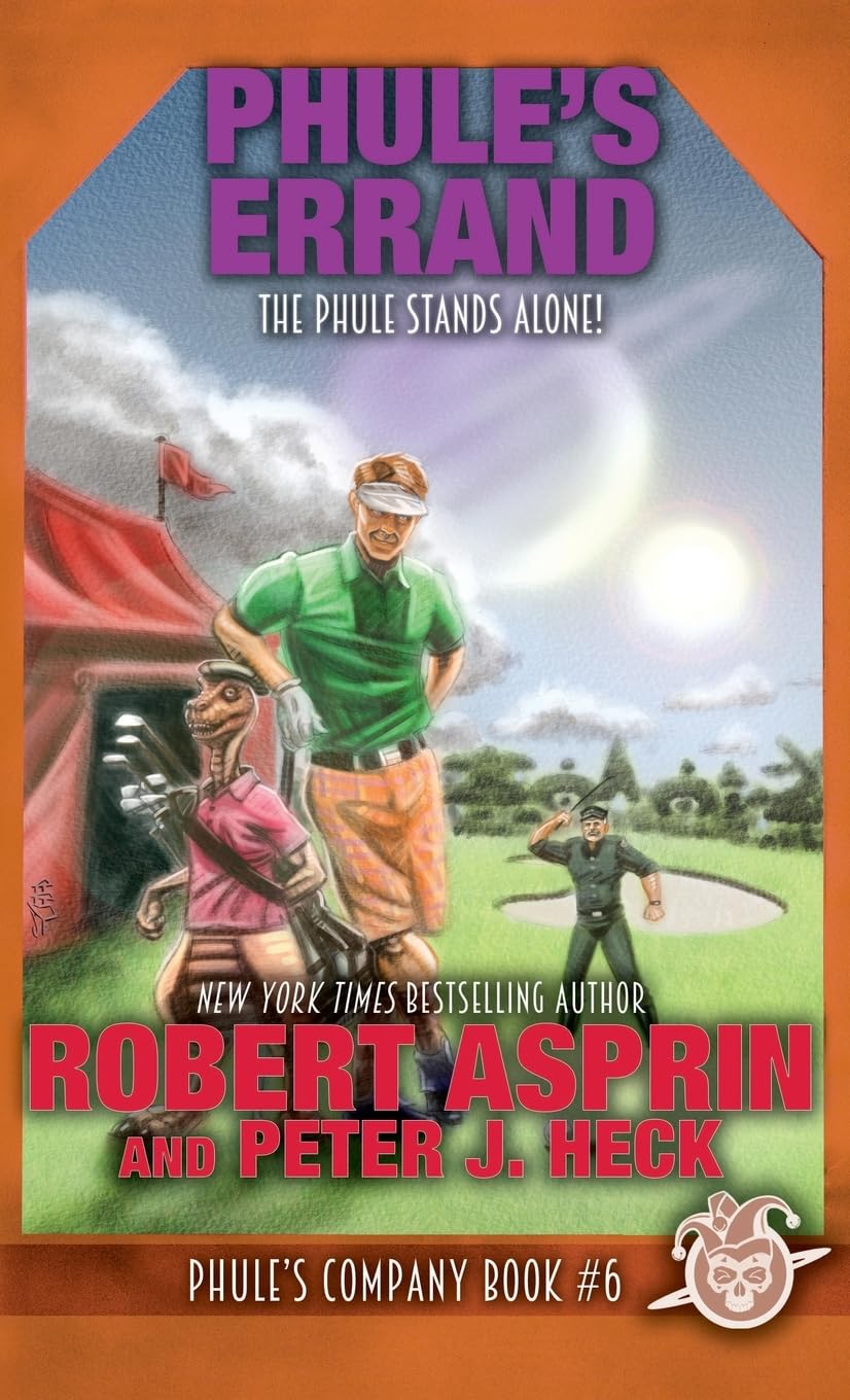 Phule's Errand (Phule's Company) by Robert Lynn Asprin | Goodreads