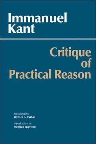 Critique of Practical Reason (Hackett Classics Series) by Immanuel Kant ...