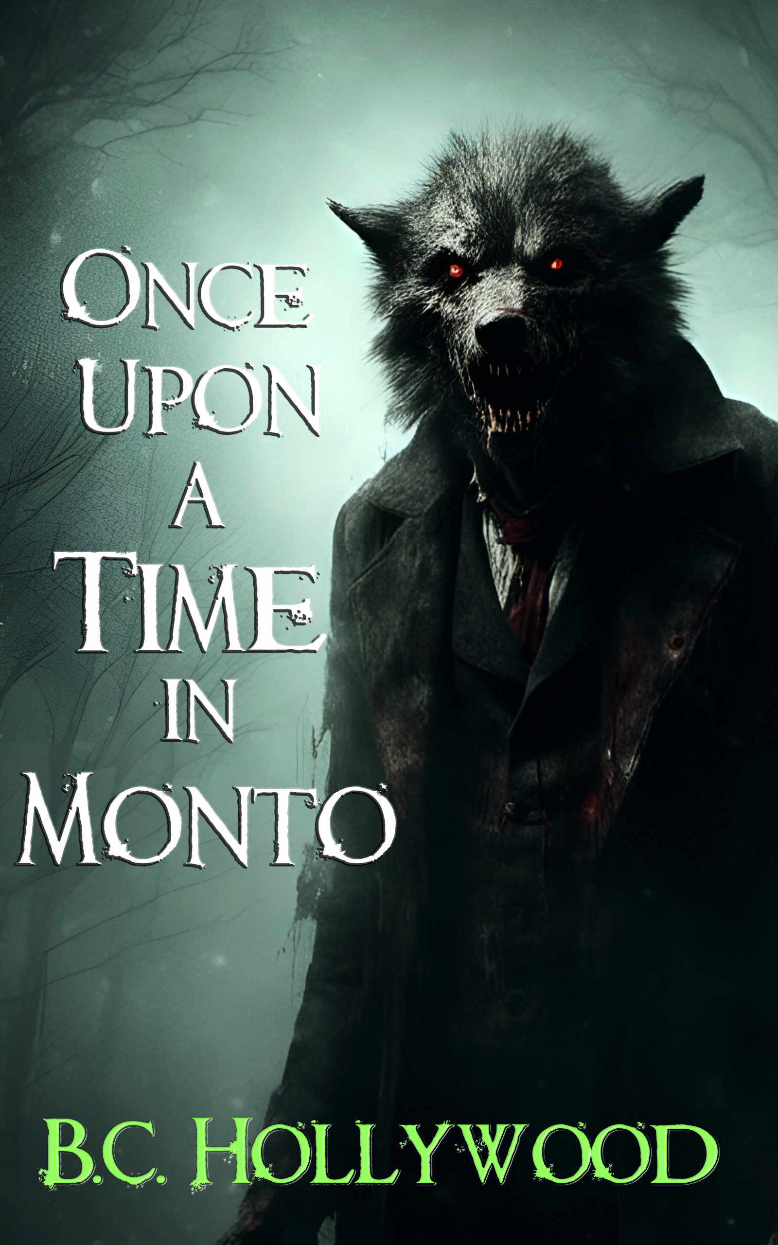 Once Upon a Time in Monto: A Splatterpunk Werewolf Tale of Victorian ...