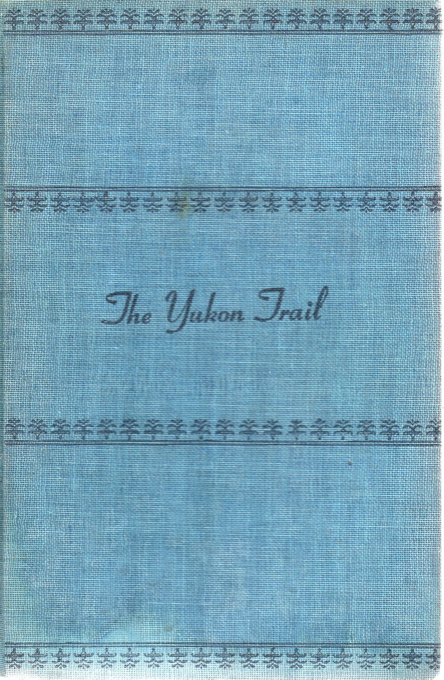 Yukon Trail by Raine William MacLeod | Goodreads