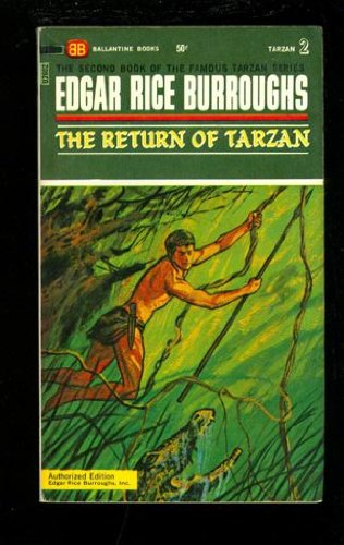 The Return of Tarzan (Tarzan Series, Second Book of the f by Edgar Rice ...