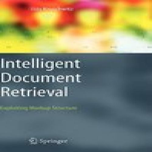 intelligent-document-retrieval by Udo Kruschwitz | Goodreads
