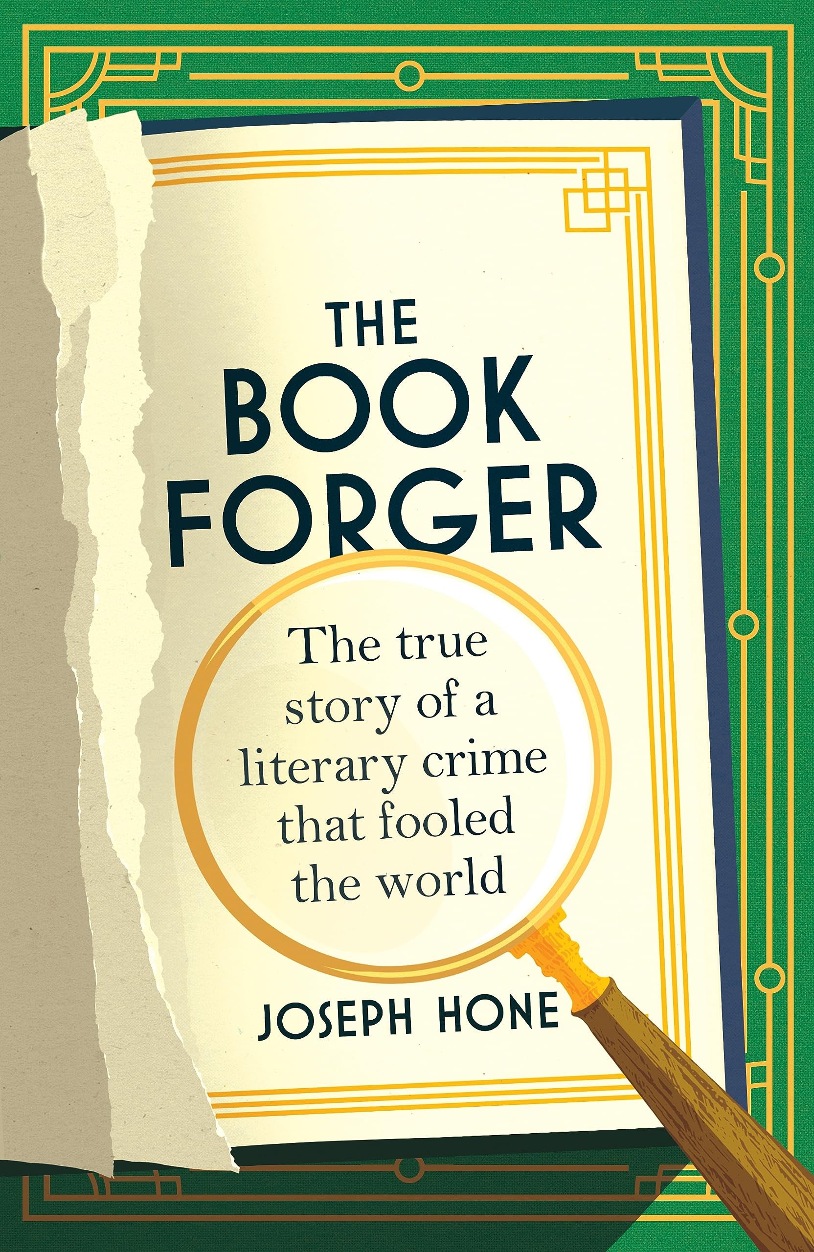 The Book Forger: The True Story of a Literary Crime that Fooled the World by Joseph Hone | Goodreads
