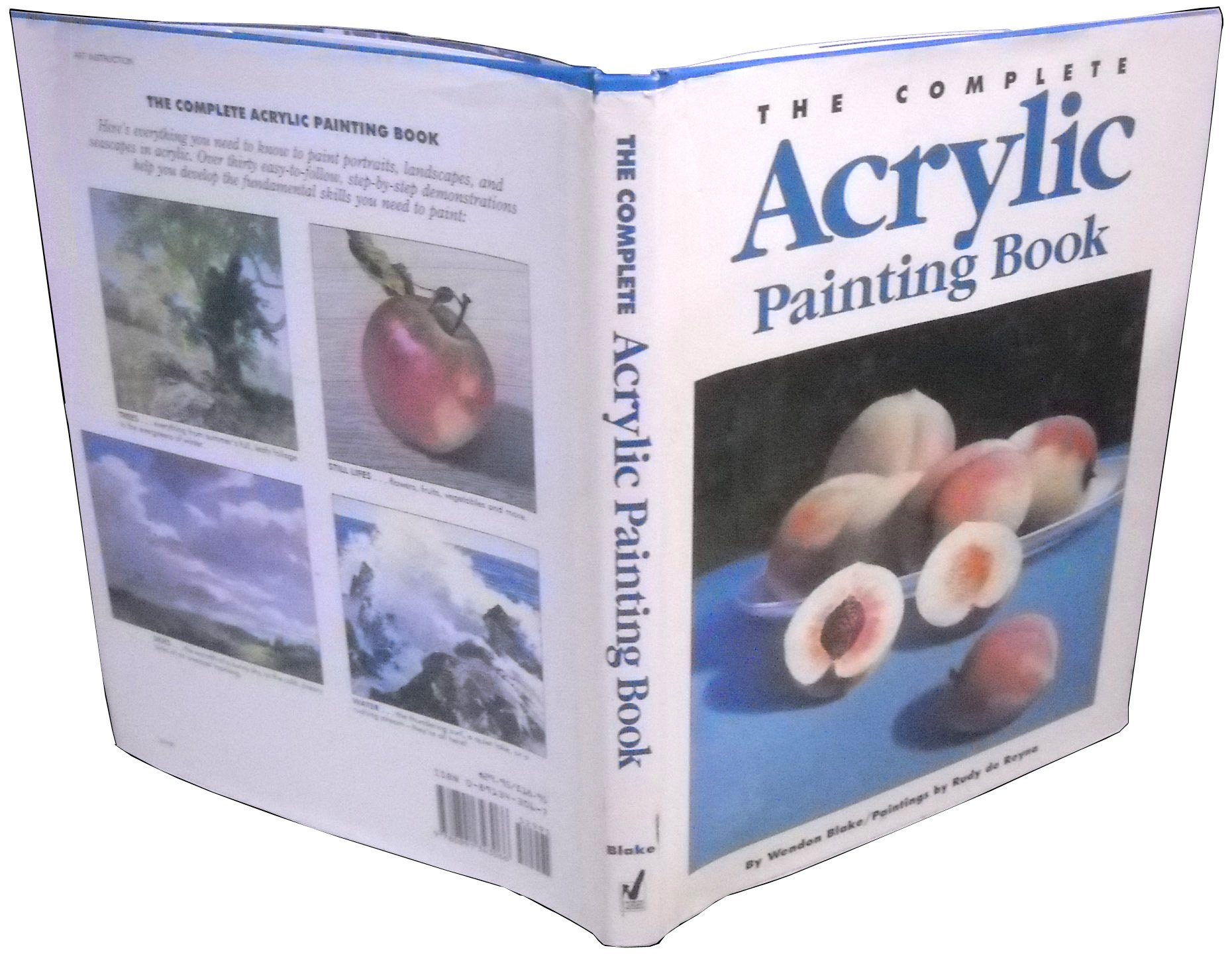 The Complete Acrylic Painting Book by Wendon Blake | Goodreads