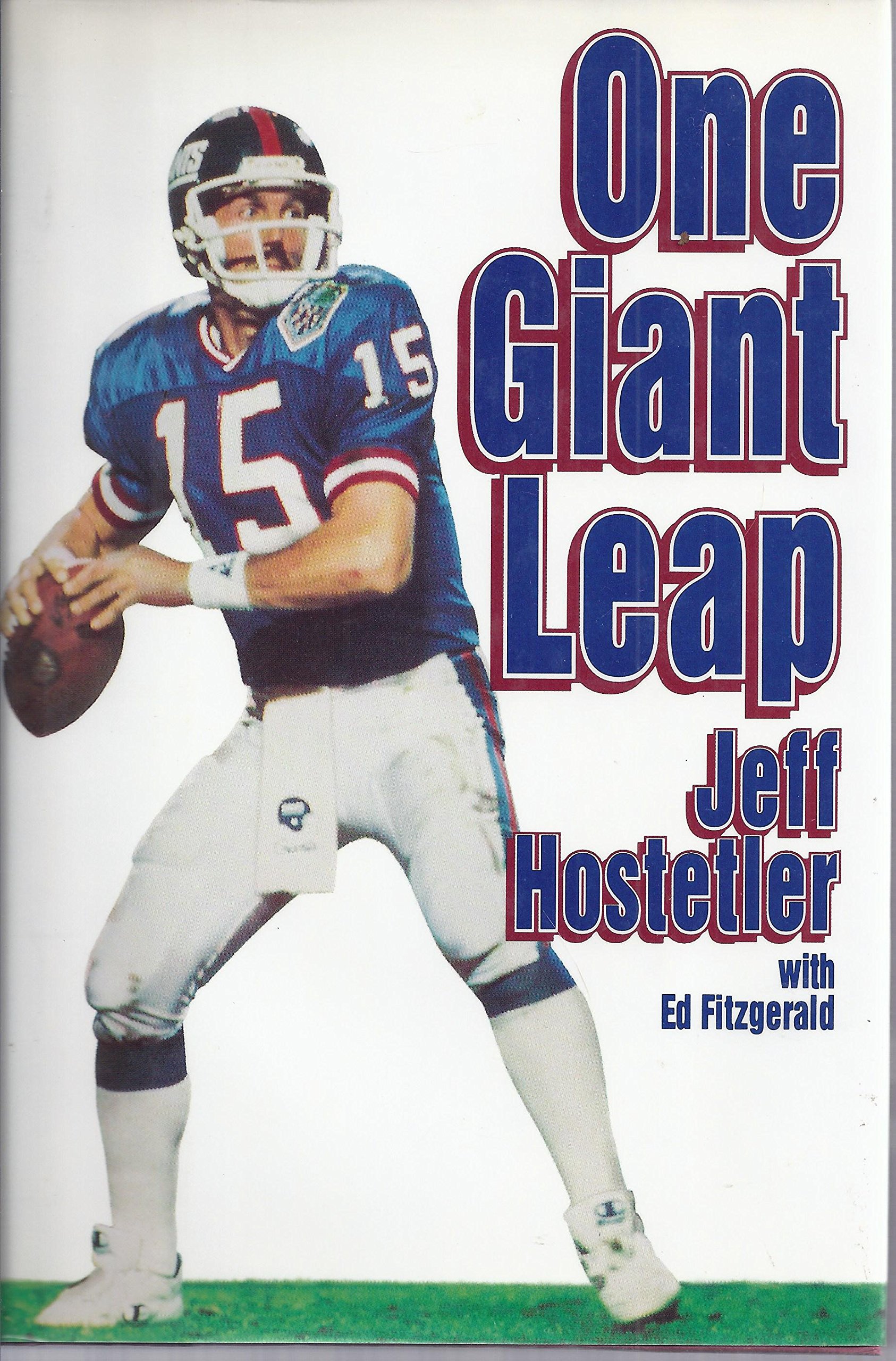 One Giant Leap by Jeff Hostetler | Goodreads