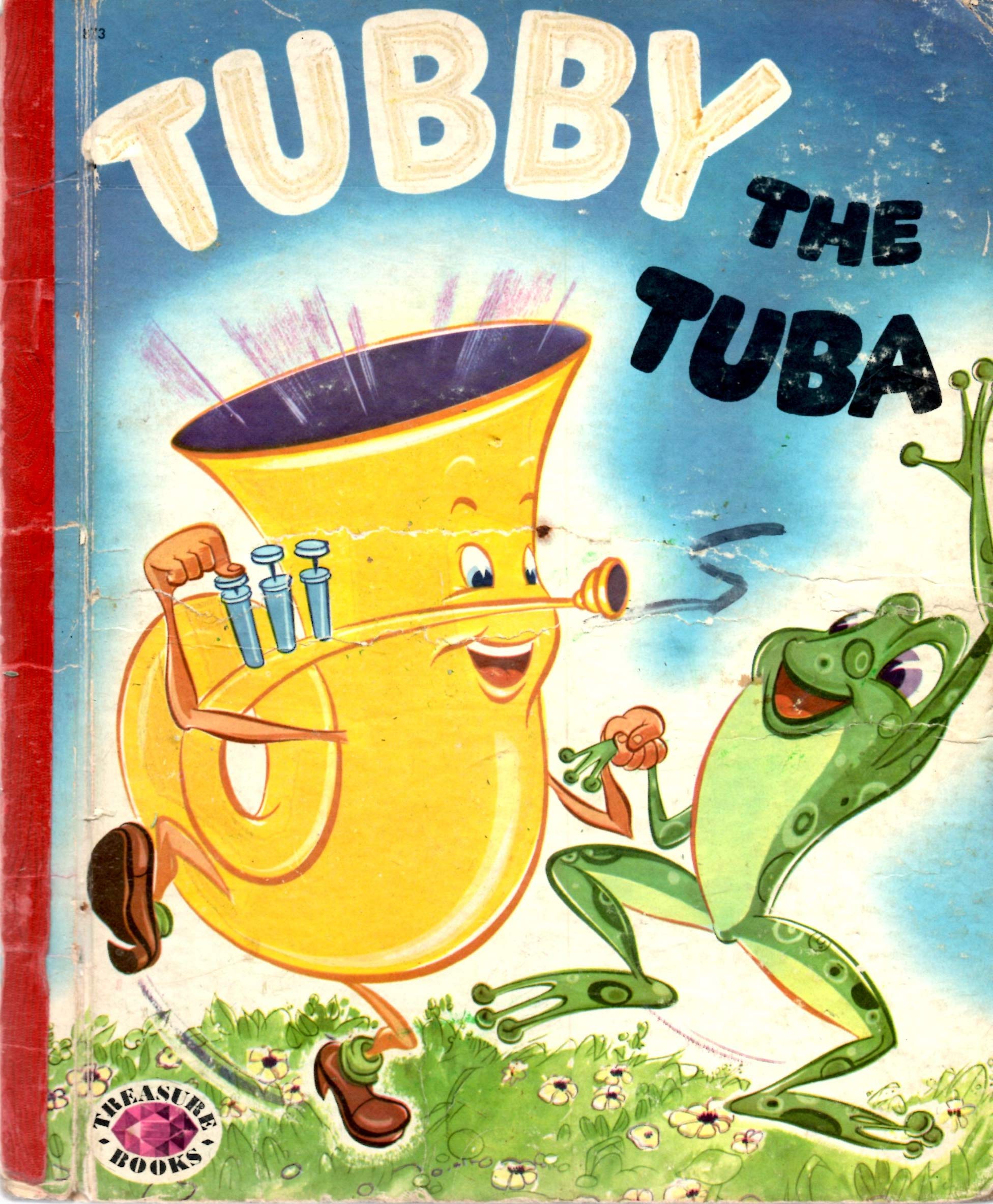 Tubby, the tuba (Treasure books) by Paul Tripp | Goodreads